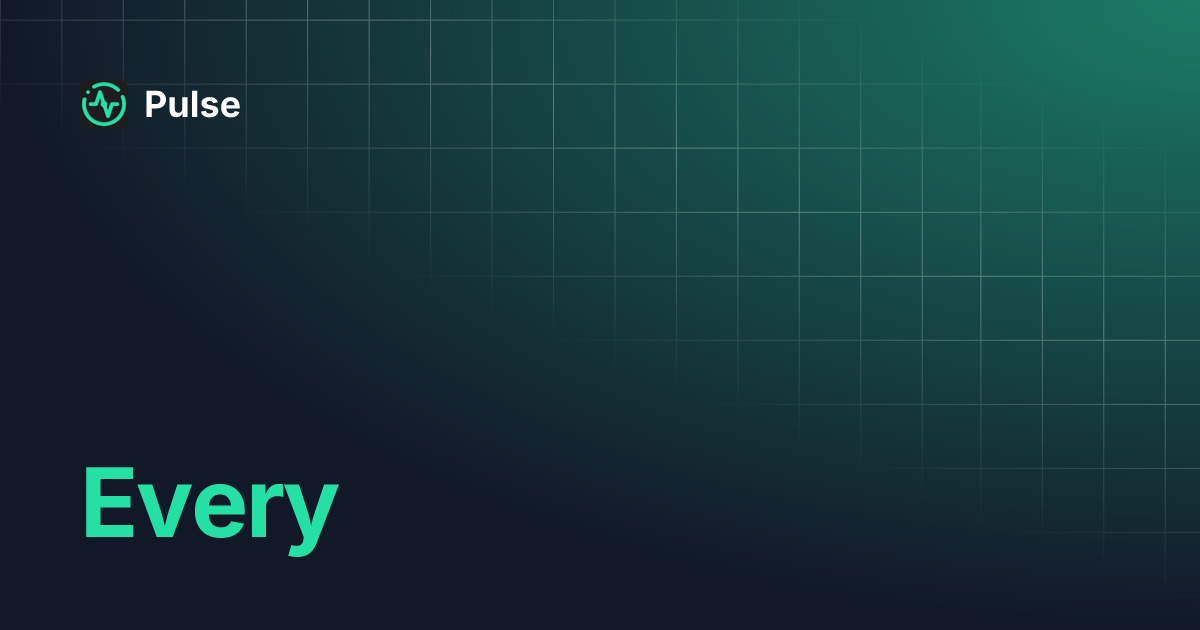 Every | Pulse