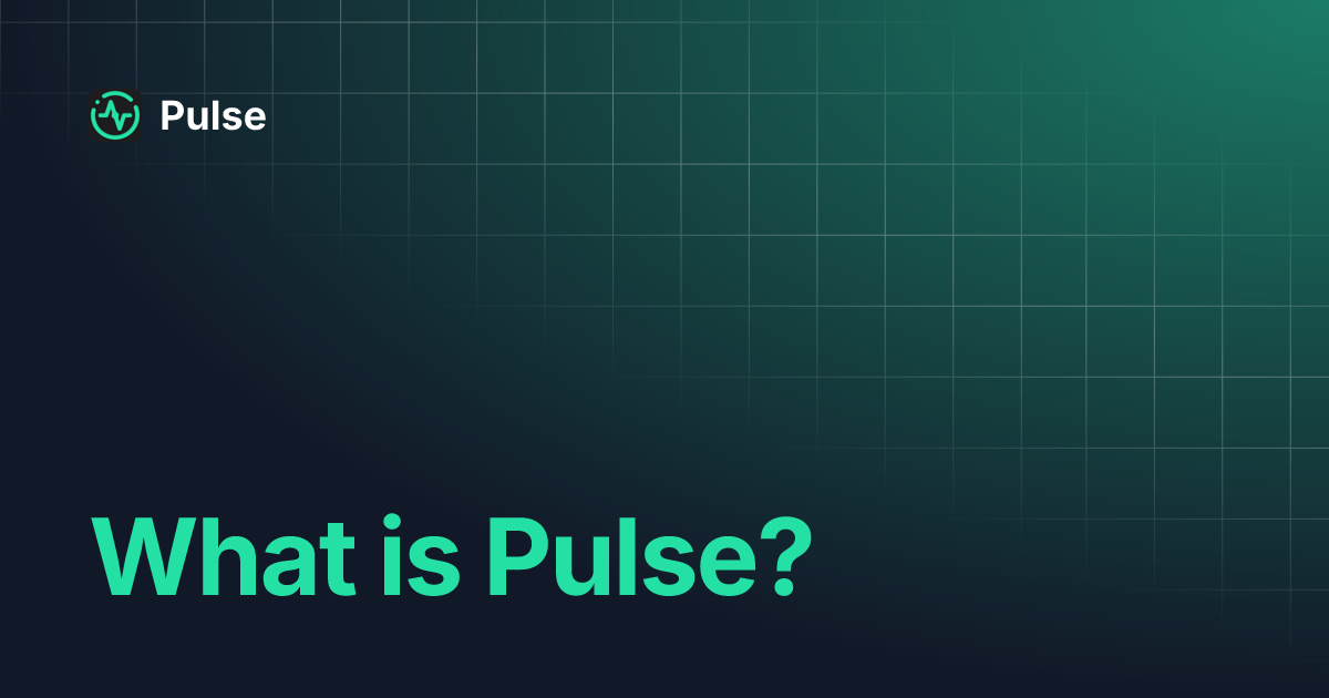 What is Pulse? | Pulse